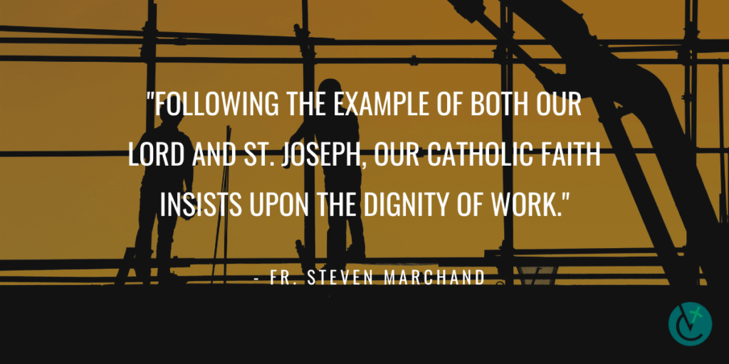Work as a ‘positive good’ - Roman Catholic Diocese of Burlington